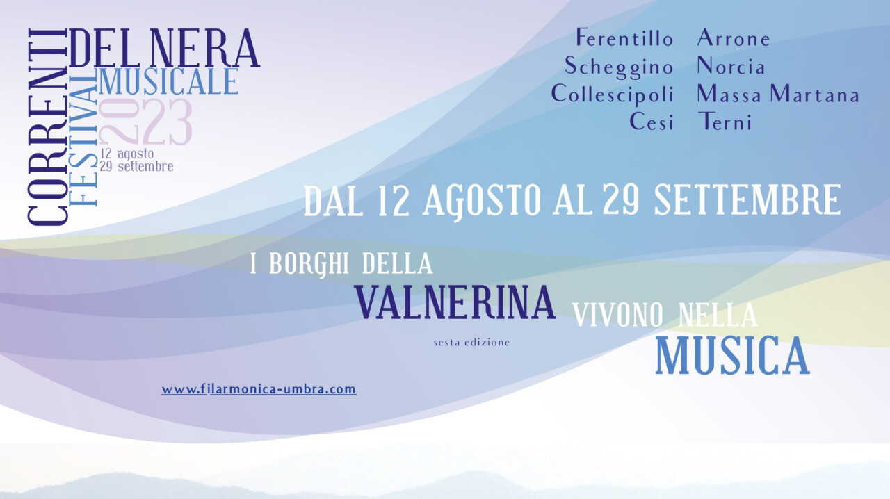 Correnti del Nera, festival Musicale, dal 12 agosto al 29 settembre