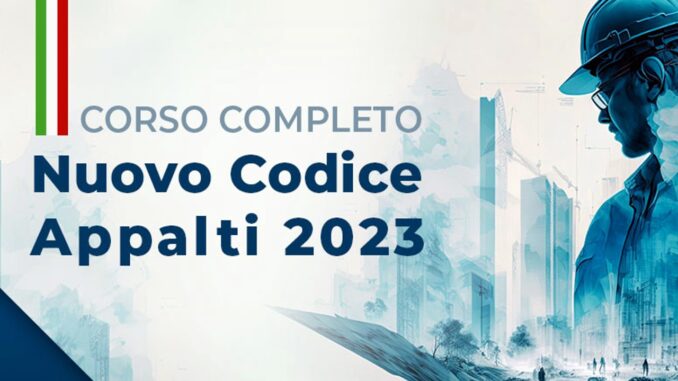 Analisi e prospettive a 6 mesi da entrata in vigore Codice Appalti